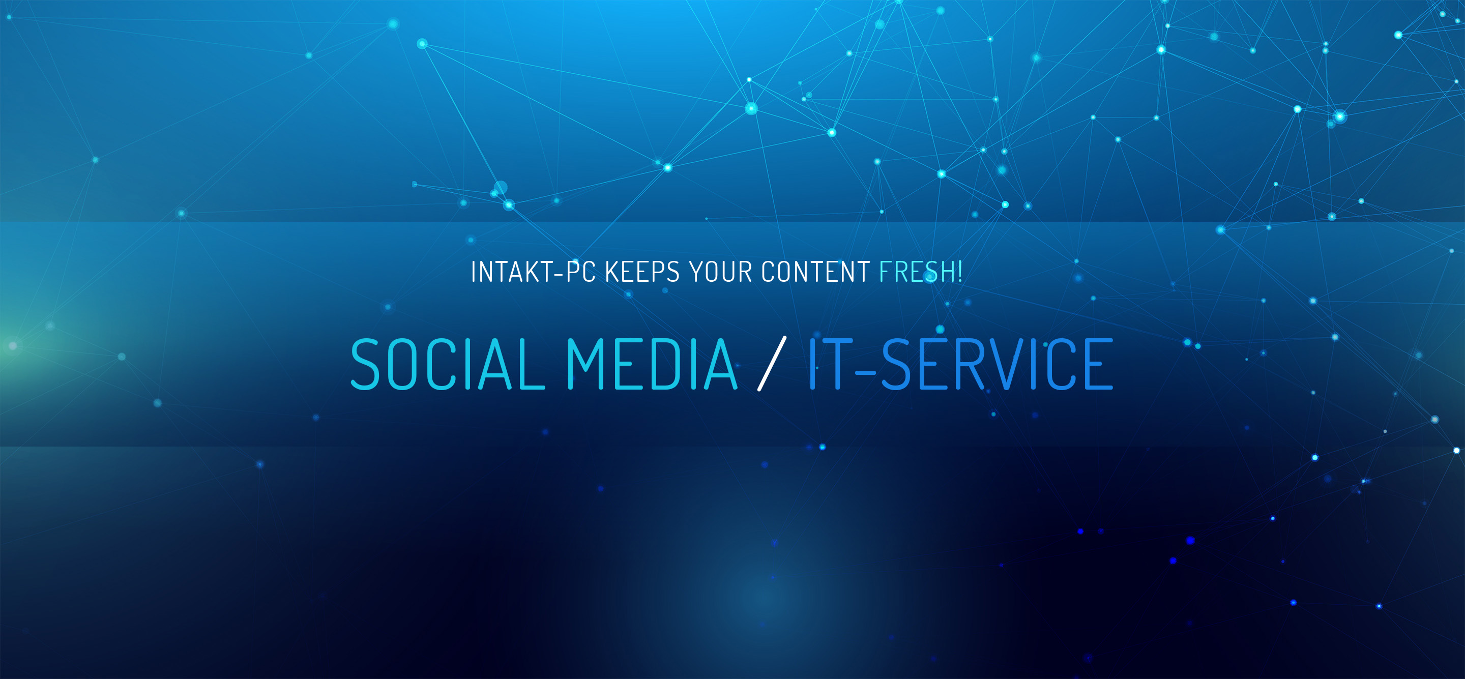 InTakt-PC GmbH | keeps your content fresh!